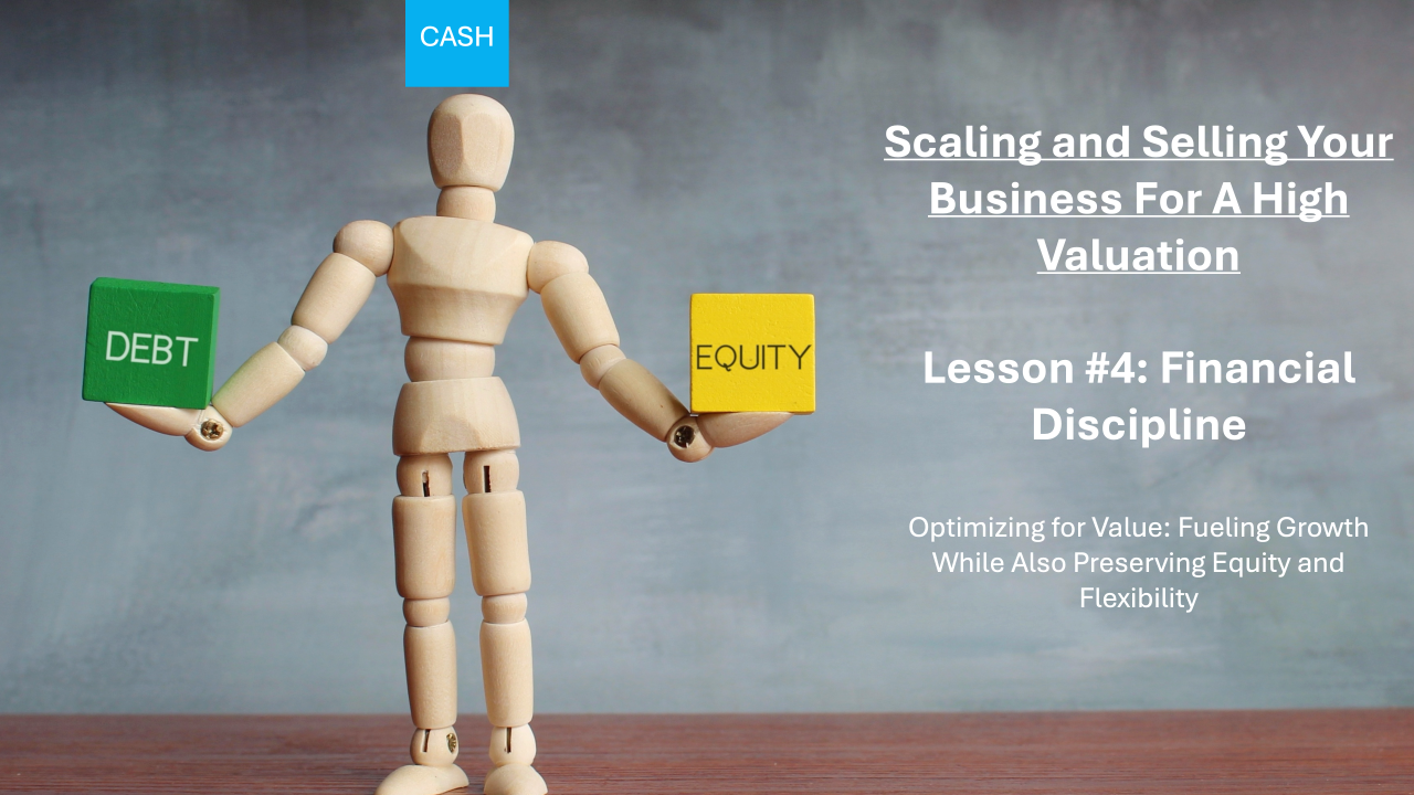 Lesson 4: Financial Discipline – Optimizing for Value: Fueling Growth ...